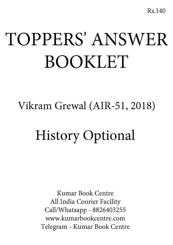 Toppers' Answer Booklet History Optional - Vikram Grewal (AIR 51) - [B ...