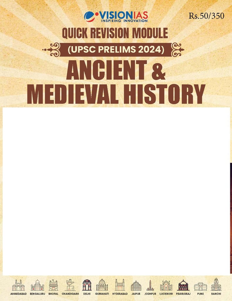 Ancient & Medieval History - Vision IAS Quick Revision Module 2024 - [B ...