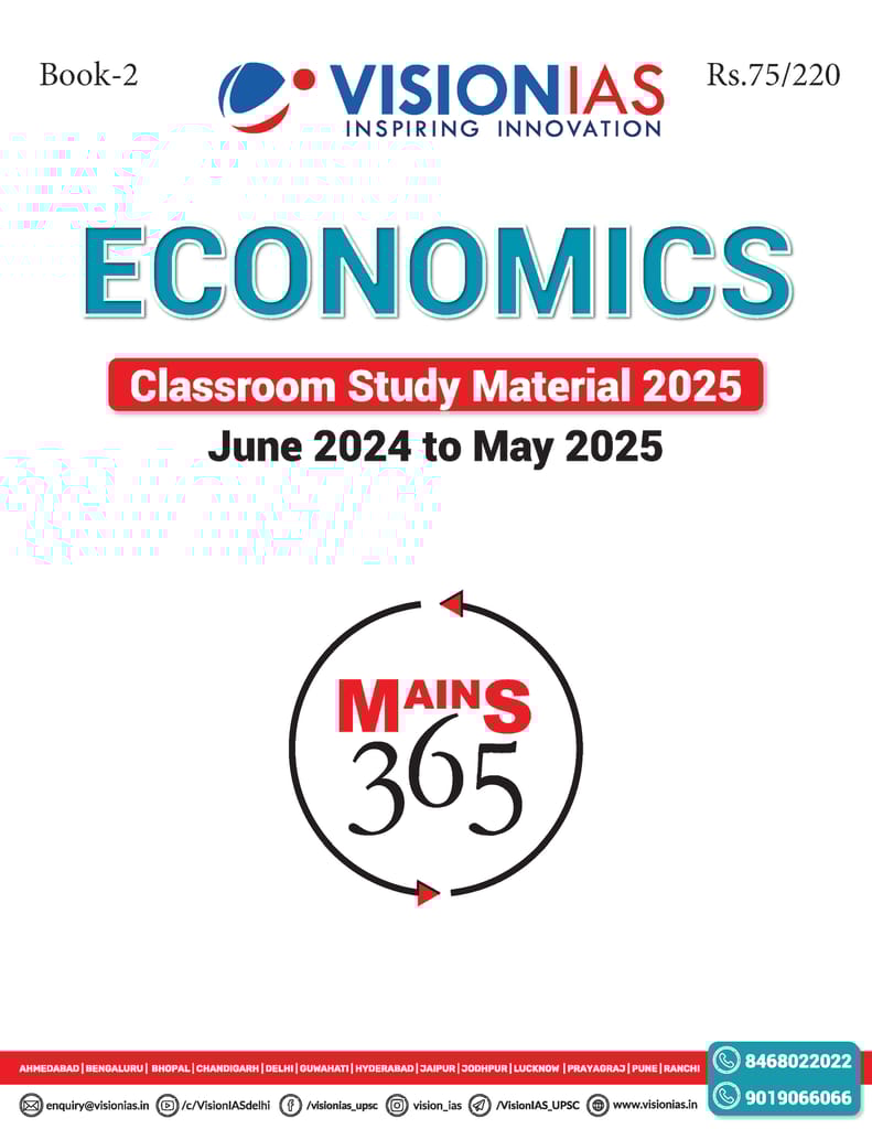 Economics - Vision IAS Mains 365 2025 - [B/W PRINTOUT]