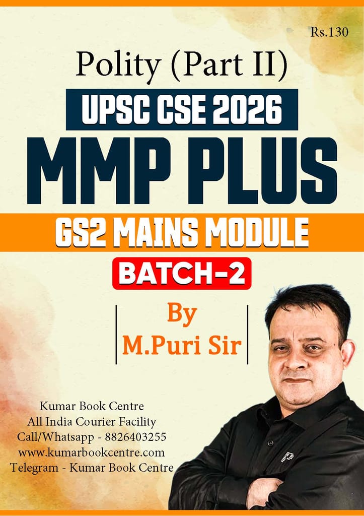 Polity (Part 2) - (GS-2 Mains Module) MMP Plus 2026 (Batch 2) - M Puri - Sarrthi IAS - [B/W ...